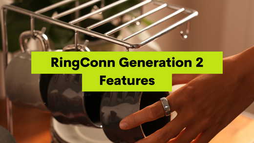 RingConn Generation 2 Features — WEAREREADY.SG